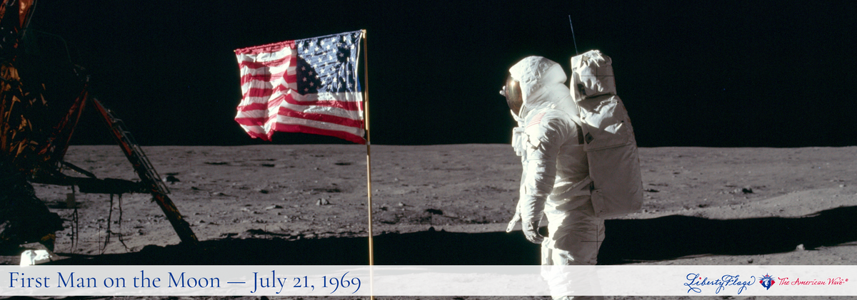1969 Moon Landing — The First Man on the Moon | LIBERTY FLAGS, The ...